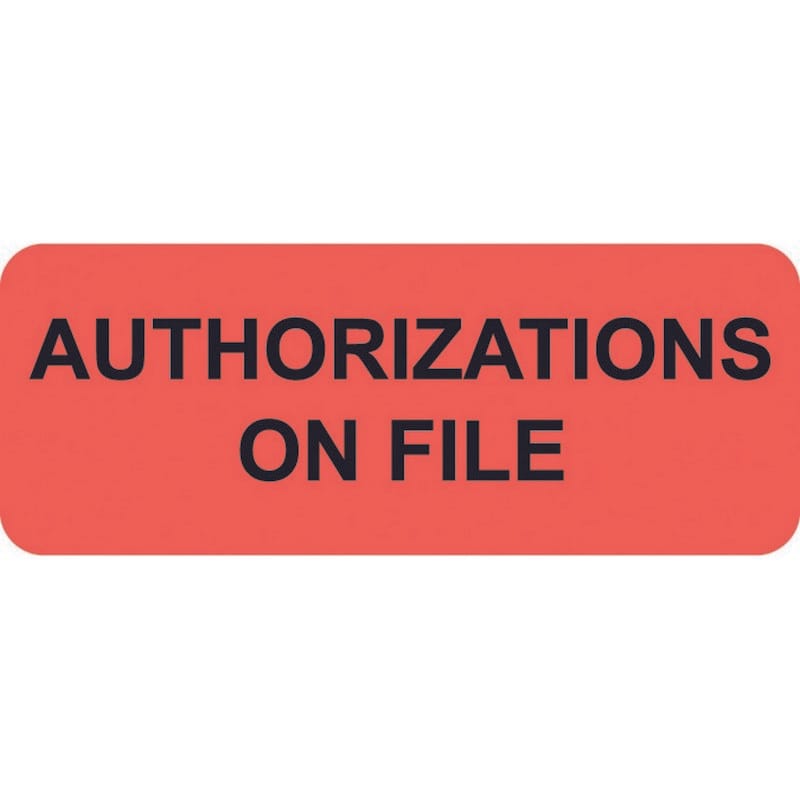 HIPAA Labels, AUTHORIZATIONS ON FILE - Fluorescent Red, 2-1/4" X 7/8 ...