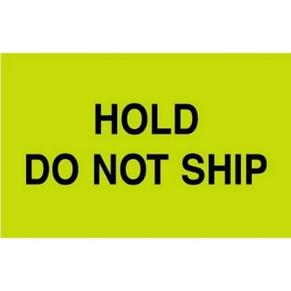 3" x 5" Hold Do Not Ship Labels (500 per Roll)
